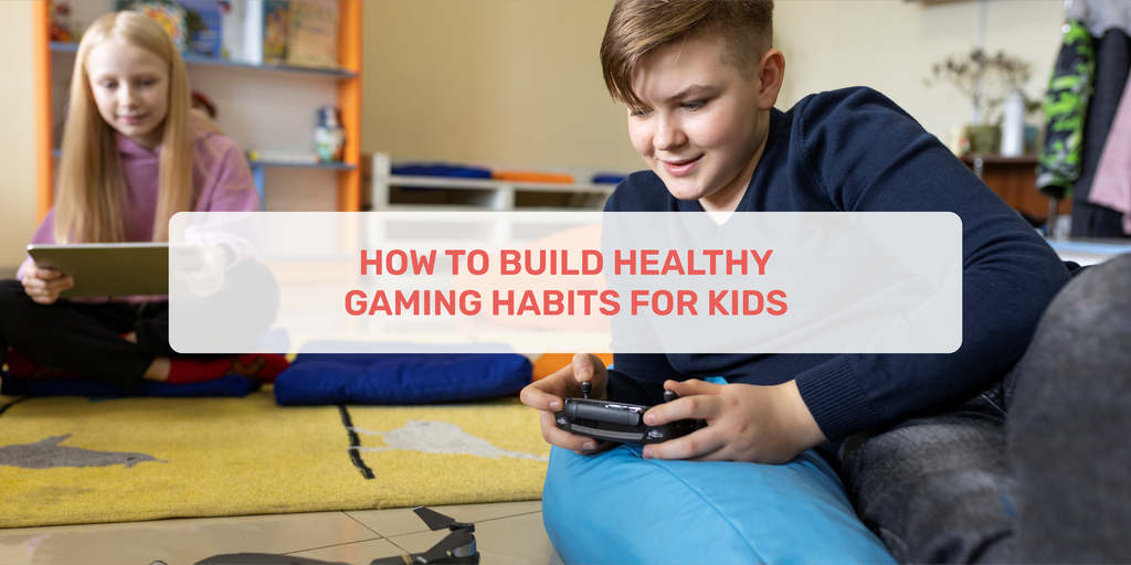 How To Build Healthy Gaming Habits For Kids – Momatos