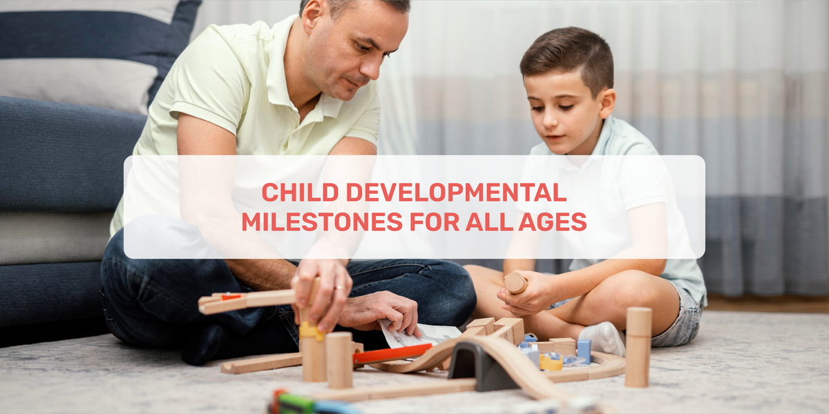 Child Developmental Milestones For All Ages – Momatos