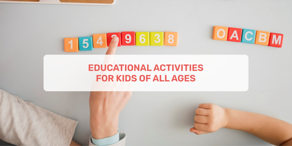 Educational Activities For Kids Of All Ages – Momatos