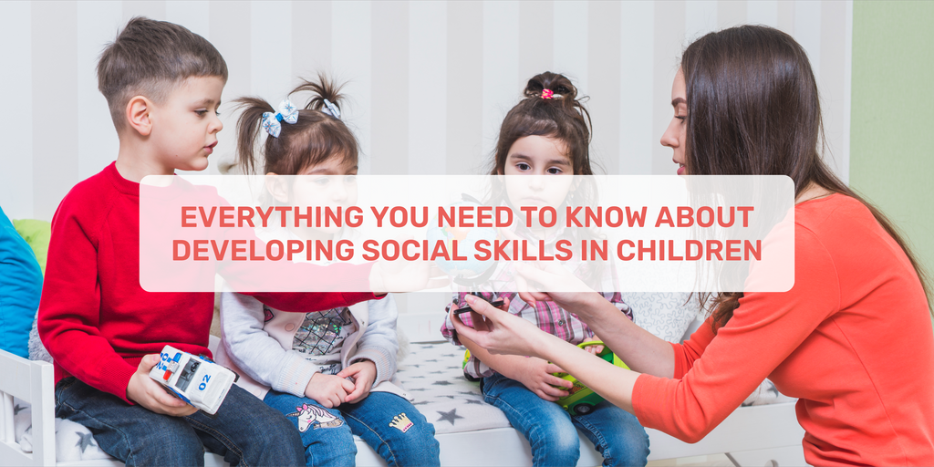 Everything You Need To Know About Developing Social Skills In Children ...