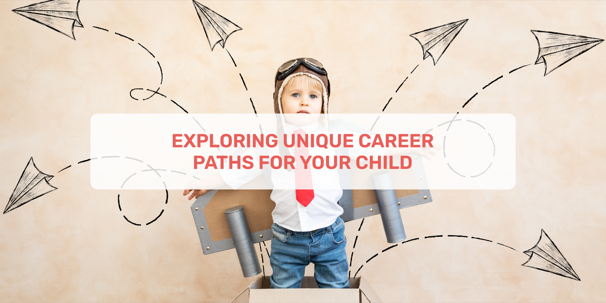 Exploring Unique Career Paths For Your Child – Momatos