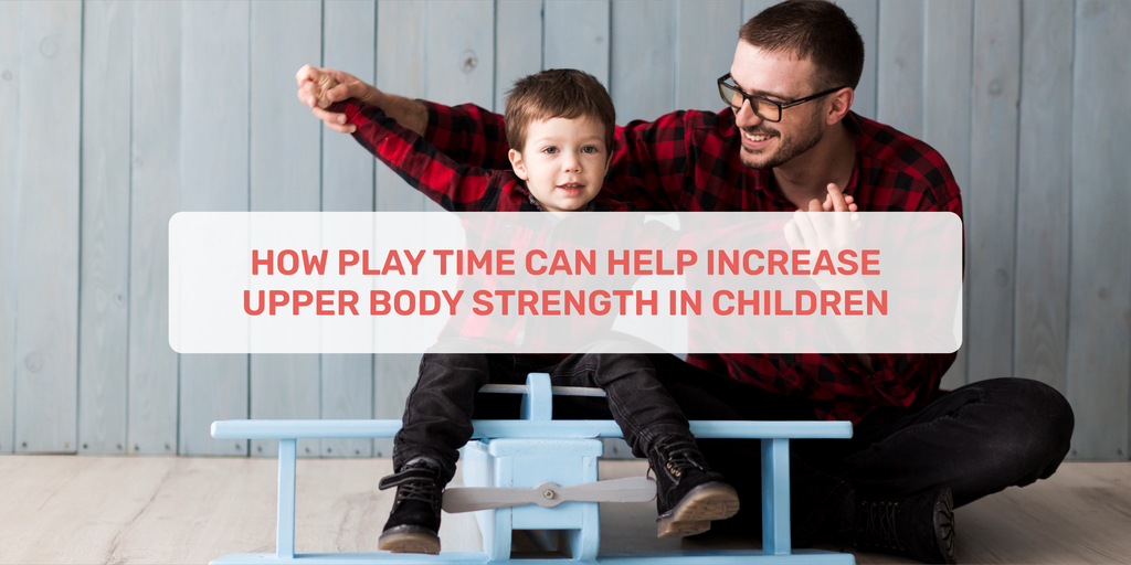 How Play Time Can Help Increase Upper Body Strength In Children – Momatos