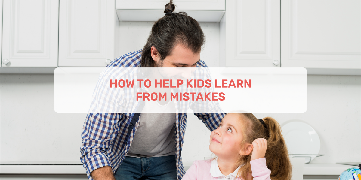 How To Help Kids Learn From Mistakes – Momatos