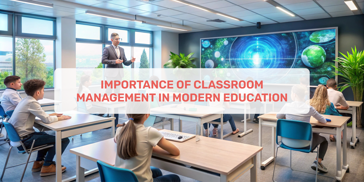 Importance Of Classroom Management In Modern Education – Momatos