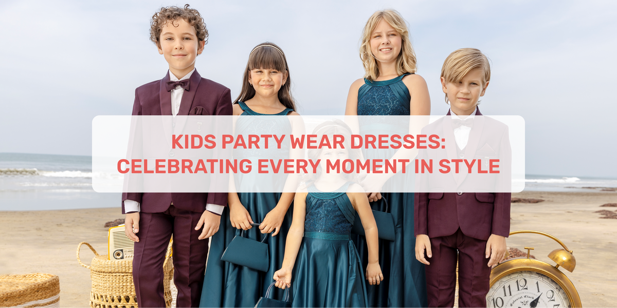 Kids Party Wear Dresses: Celebrating Every Moment In Style – Momatos
