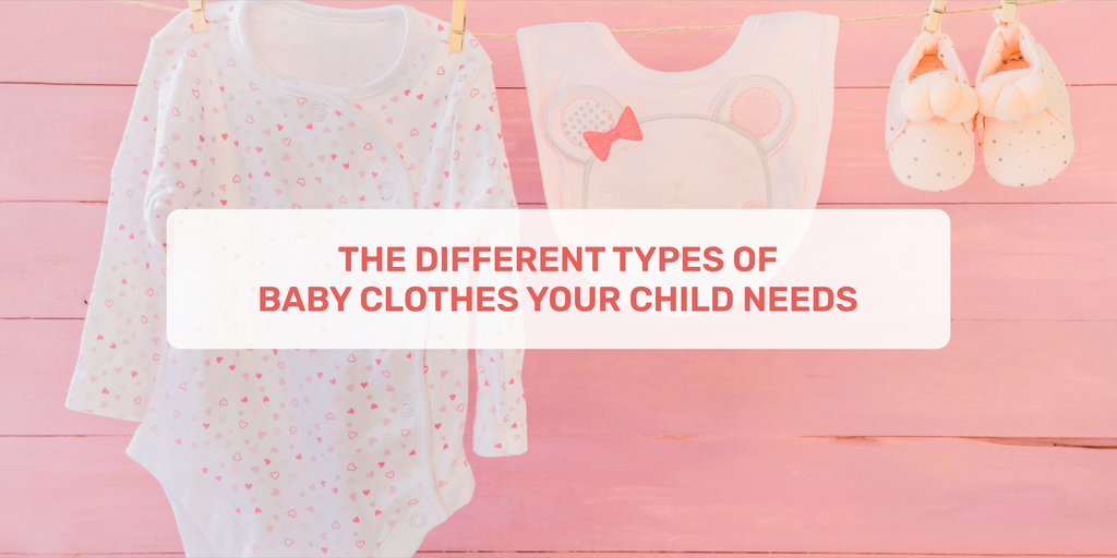 The Different Types Of Baby Clothes Your Child Needs – Momatos