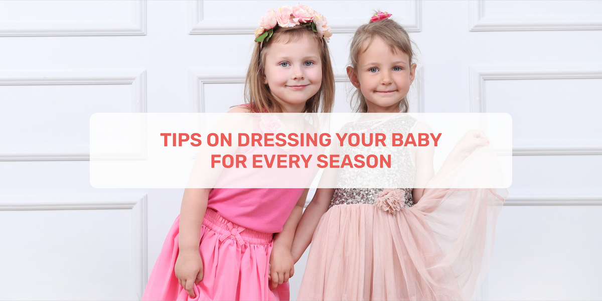 Tips On Dressing Your Baby For Every Season – Momatos